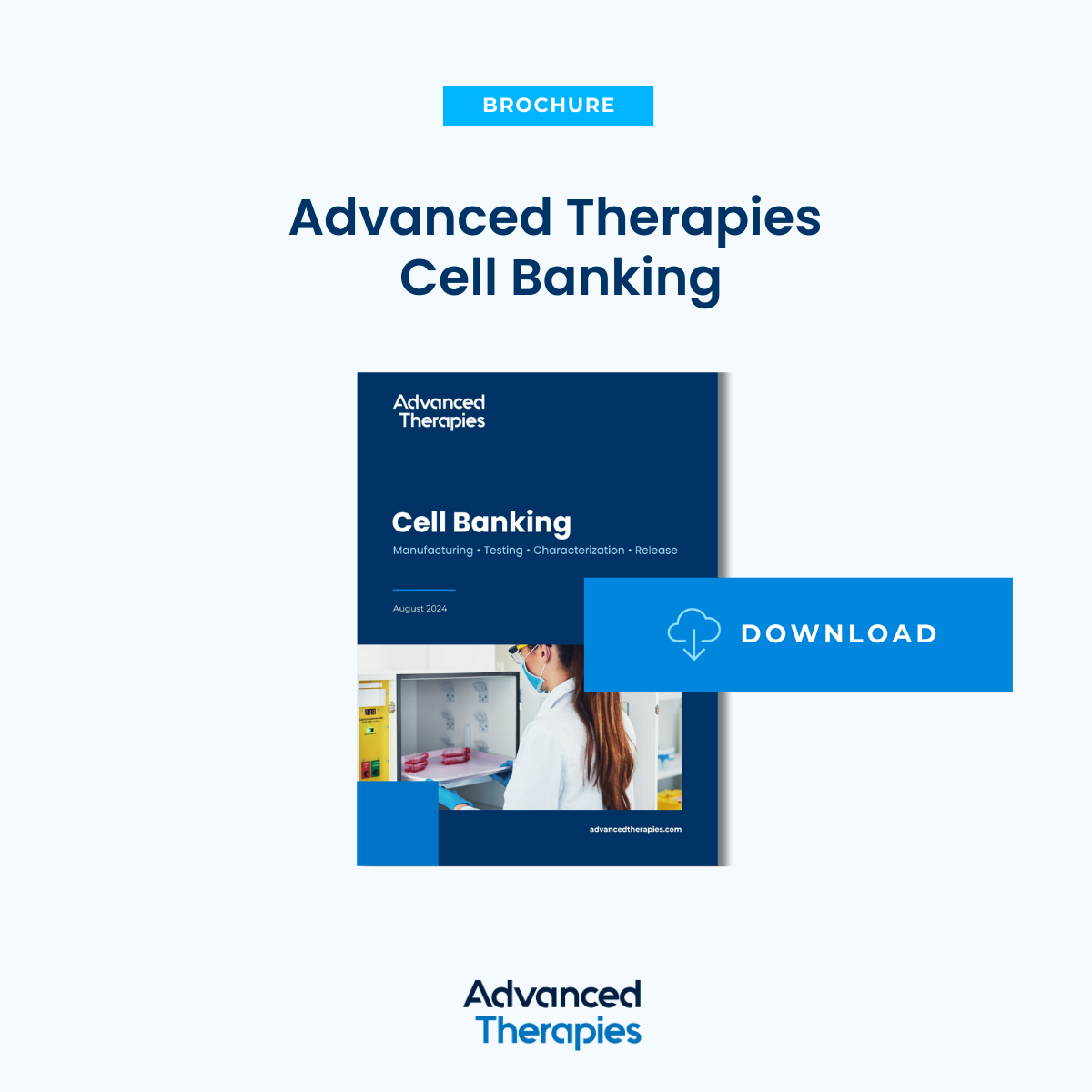 Advanced Therapies: Cell Banking Overview Brochure - Advanced Therapies